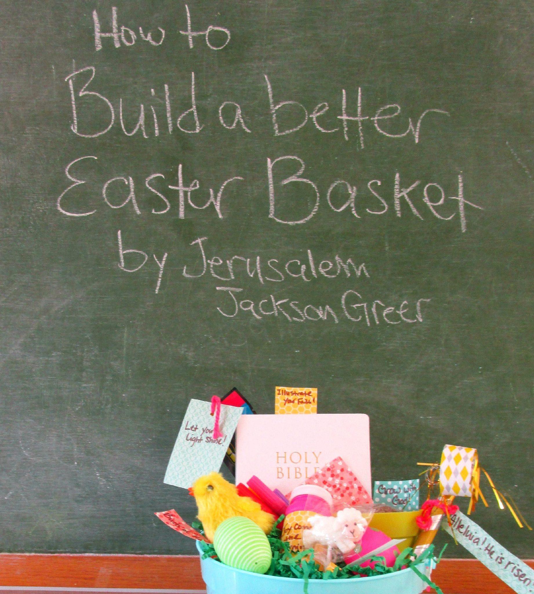 Build a Better *Biblical* Easter Basket