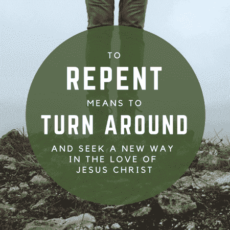 Lent turn repent - Building Faith